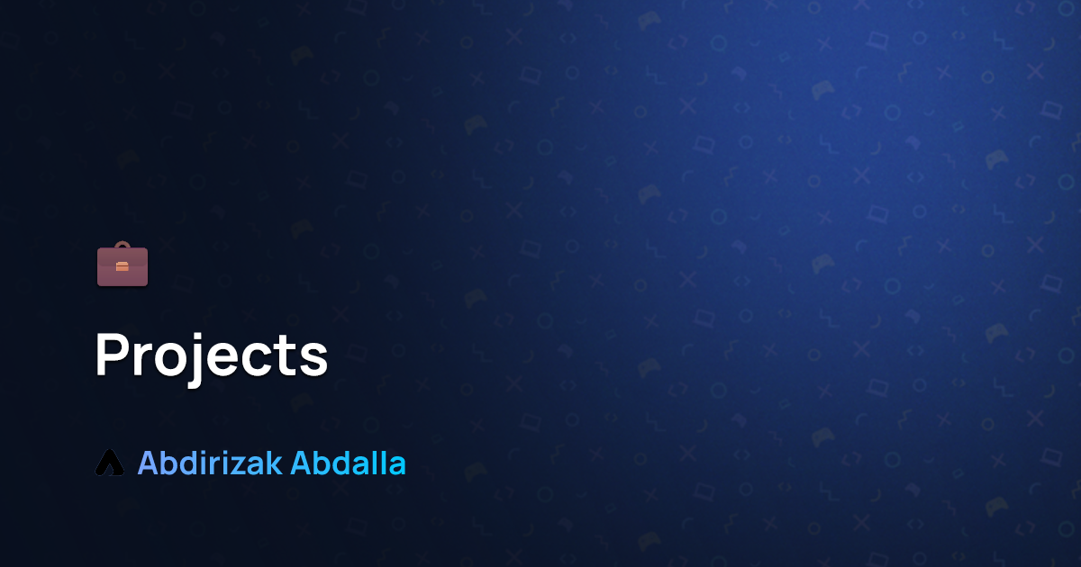 Projects – Abdirizak Abdalla